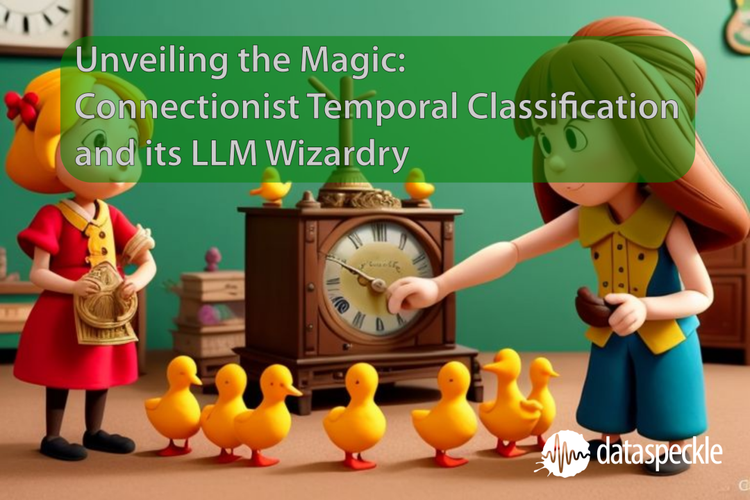 Temporal Classification and its LLM Wizardy Temporal Classification and its LLM Wizardy