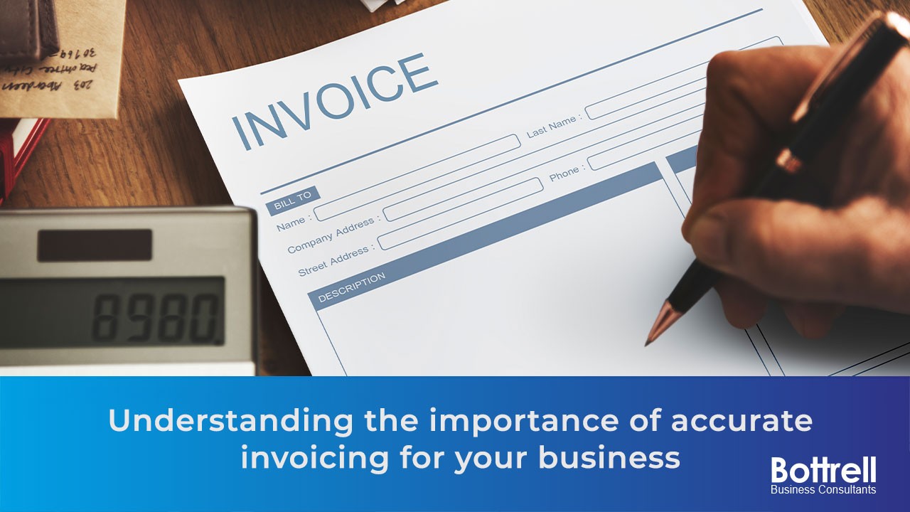 Understanding the Importance of Accurate Invoicing for Your Business Understanding the Importance of Accurate Invoicing for Your Business