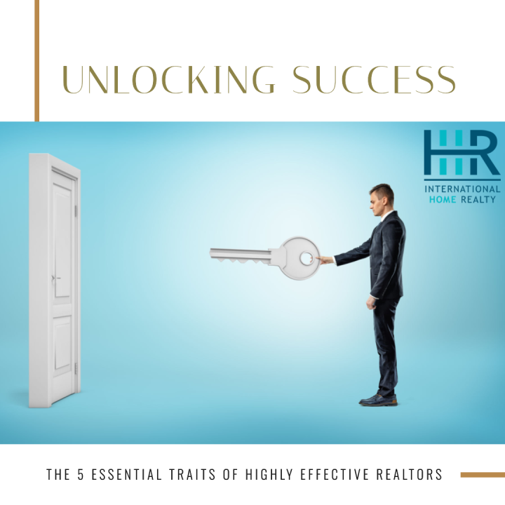The 5 essential traits of highly effective Realtors The 5 essential traits of highly effective Realtors