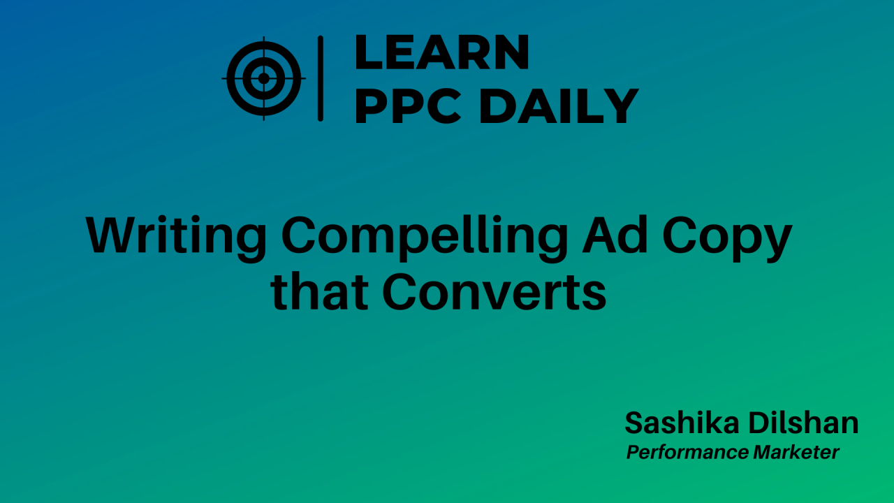 Writing Compelling Ad Copy that Converts Writing Compelling Ad Copy that Converts