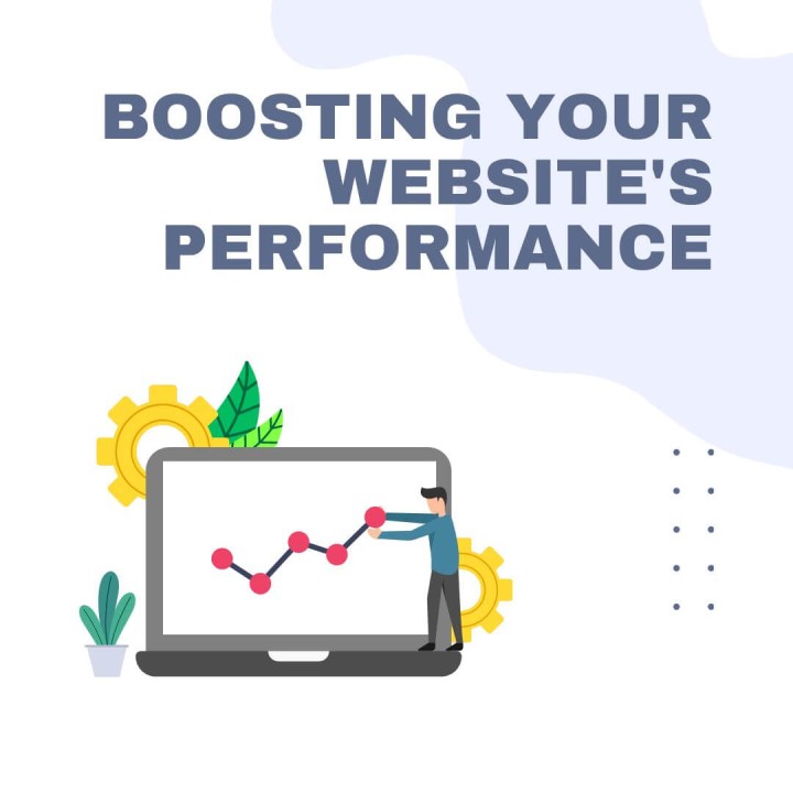 Guide to Boosting Your Website's Performance Guide to Boosting Your Website's Performance