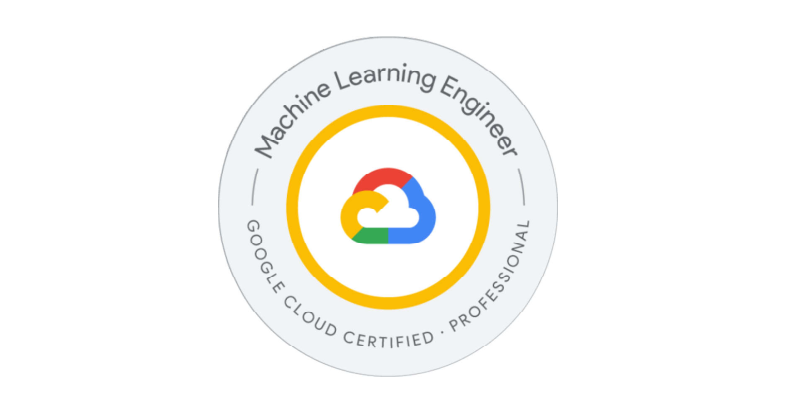 Google Cloud Certified Professional Machine Learning Engineer exam Google Cloud Certified Professional Machine Learning Engineer exam