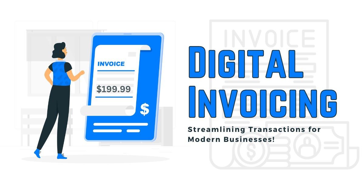 What is digital invoicing, how to generate it? What is digital invoicing, how to generate it?