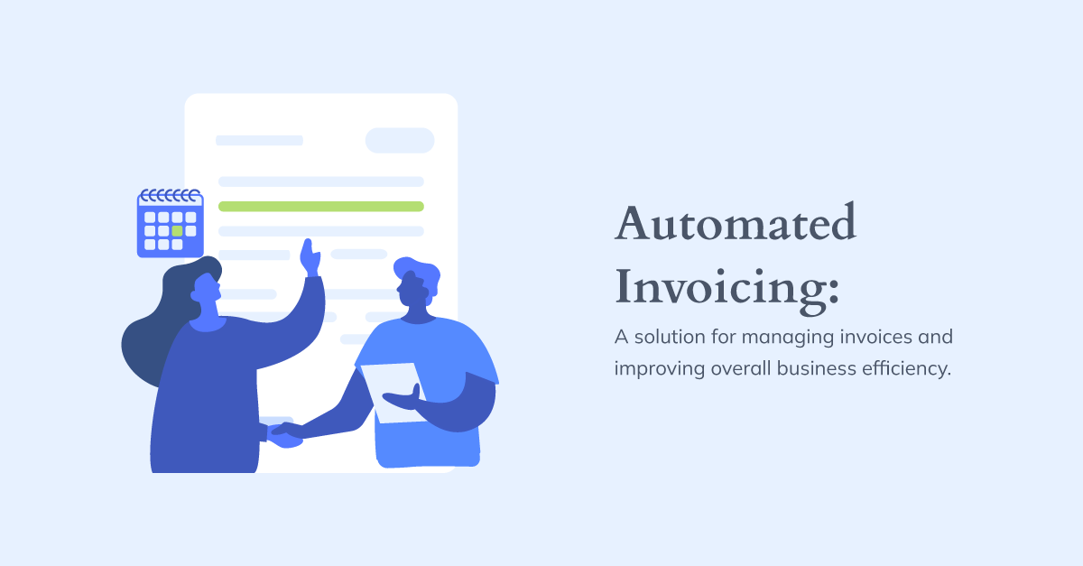 Automated Invoicing: Boost Efficiency and Streamline Your Business ... Automated Invoicing: Boost Efficiency and Streamline Your Business ...
