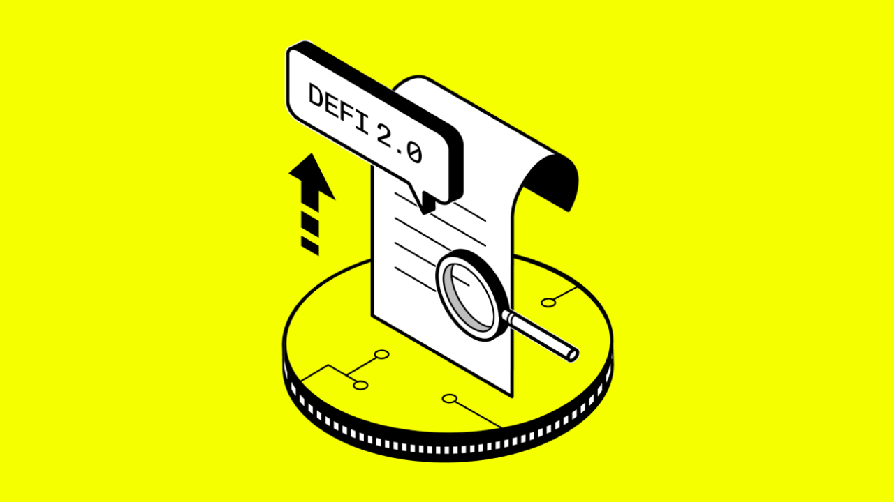 The Second Generation of DeFi: DeFi 2.0 The Second Generation of DeFi: DeFi 2.0