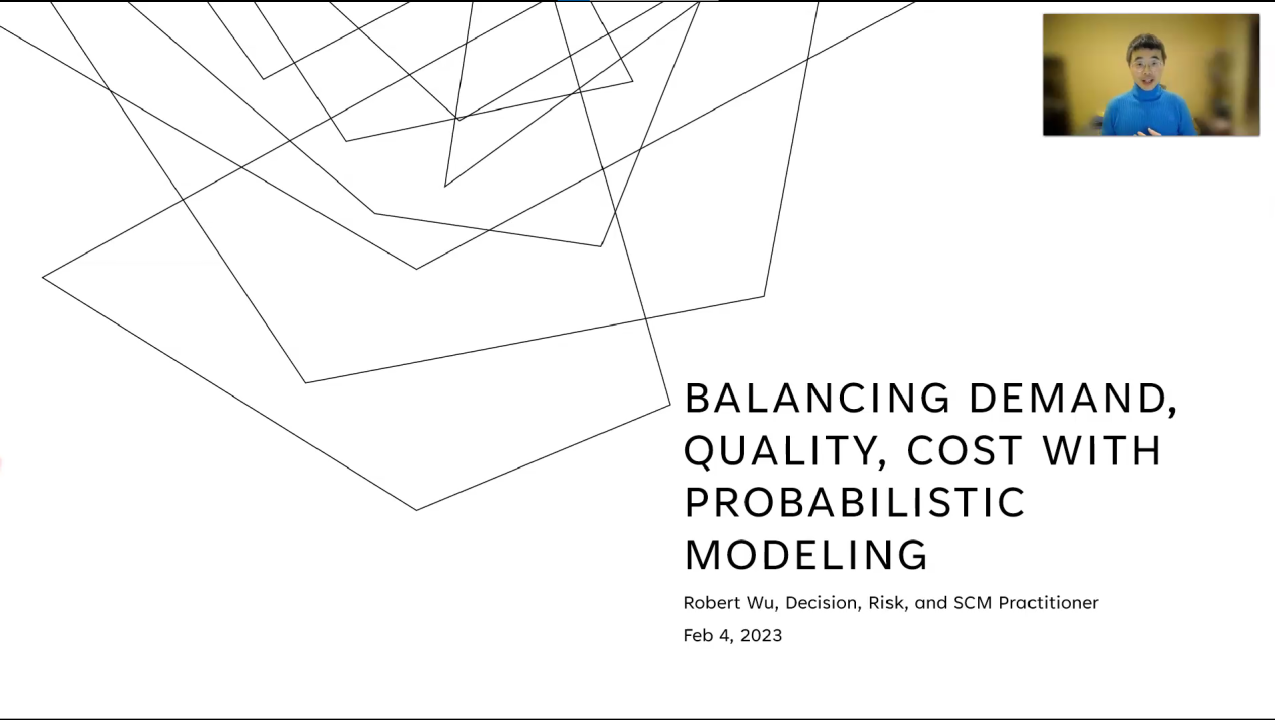 Balancing Demand, Quality, and Cost With Probabilistic Modeling Balancing Demand, Quality, and Cost With Probabilistic Modeling