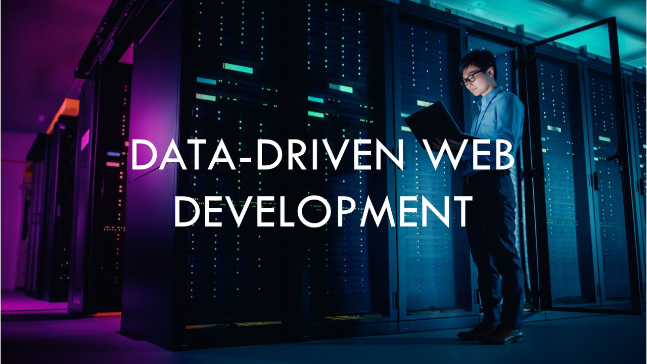 Data-Driven Decision Making: Leveraging Analytics in Web Development Data-Driven Decision Making: Leveraging Analytics in Web Development