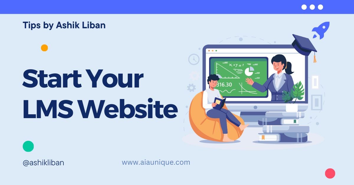 Getting Started with Your LMS Website: A Step-by-Step Guide (Part- 3) Getting Started with Your LMS Website: A Step-by-Step Guide (Part- 3)