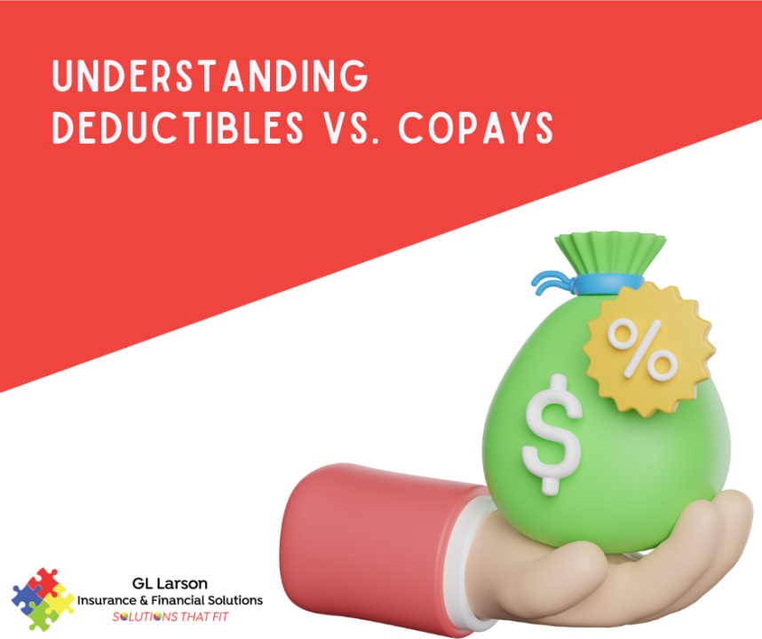 Understanding Deductibles Vs. Copays Understanding Deductibles Vs. Copays