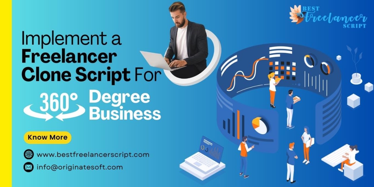 Implement a Freelancer Clone Script for 360-Degree Business Implement a Freelancer Clone Script for 360-Degree Business