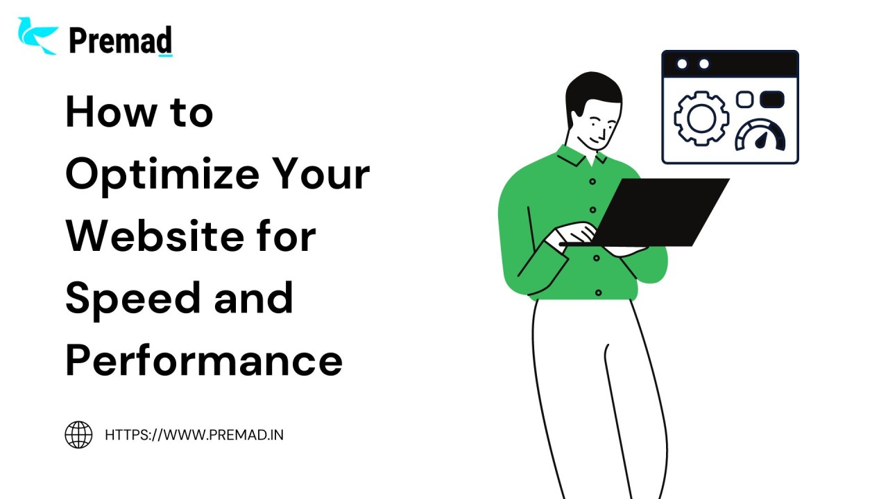 How to Optimize Your Website for Speed and Performance How to Optimize Your Website for Speed and Performance