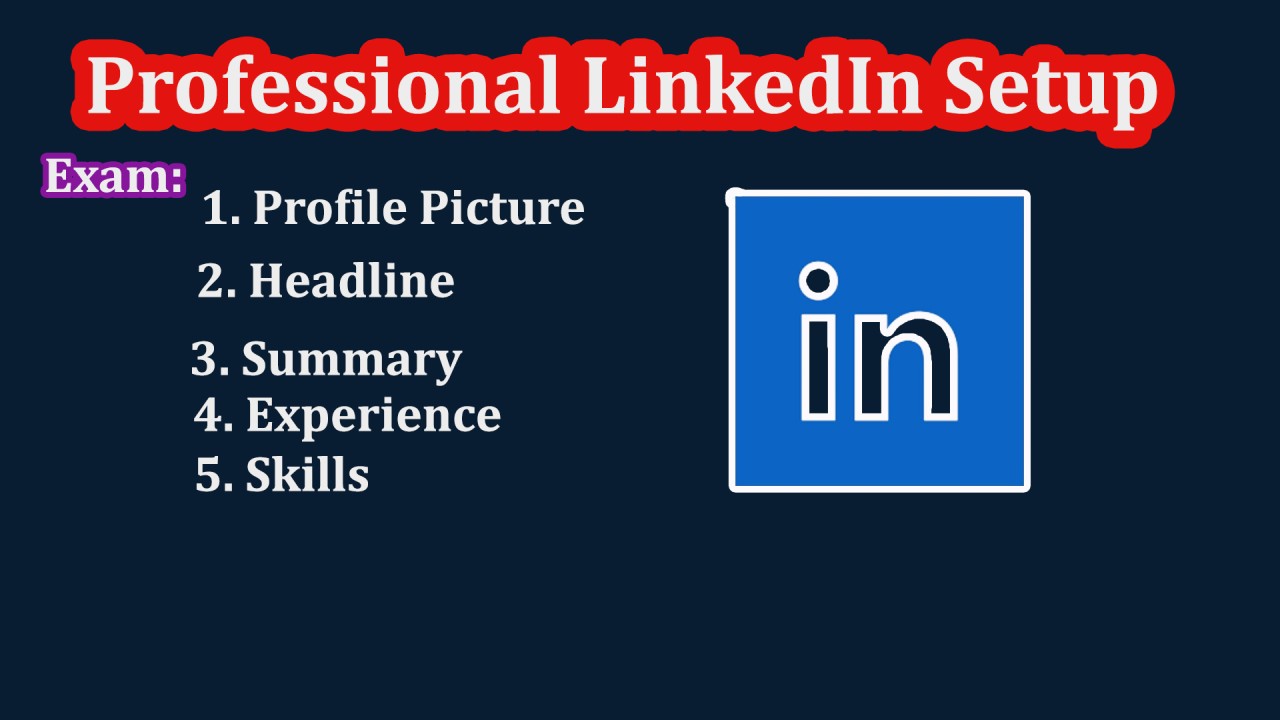 How To Create Professional LinkedIn Setup? How To Create Professional LinkedIn Setup?