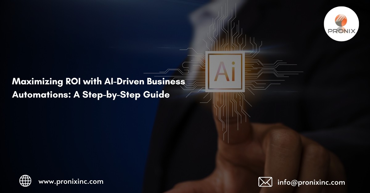 Maximizing ROI with AI-Driven Business Automations: A Step-by-Step Guide Maximizing ROI with AI-Driven Business Automations: A Step-by-Step Guide