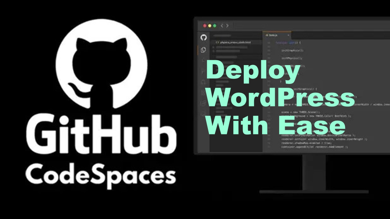 Exploring GitHub Codespaces: Deploying WordPress with Ease Exploring GitHub Codespaces: Deploying WordPress with Ease