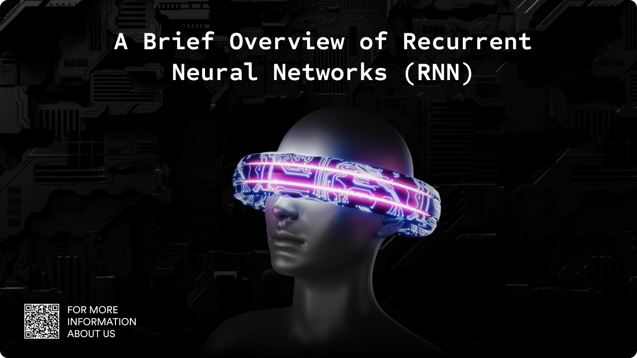 A Brief Overview of Recurrent Neural Networks (RNN) A Brief Overview of Recurrent Neural Networks (RNN)