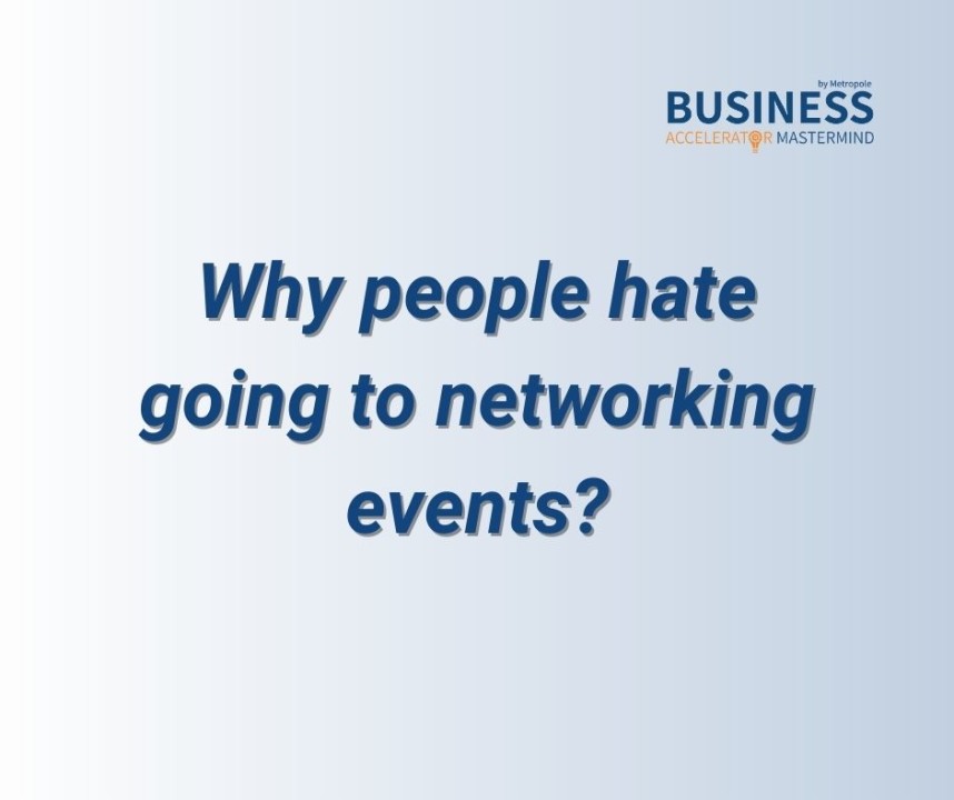 Why people hate going to networking events? Why people hate going to networking events?