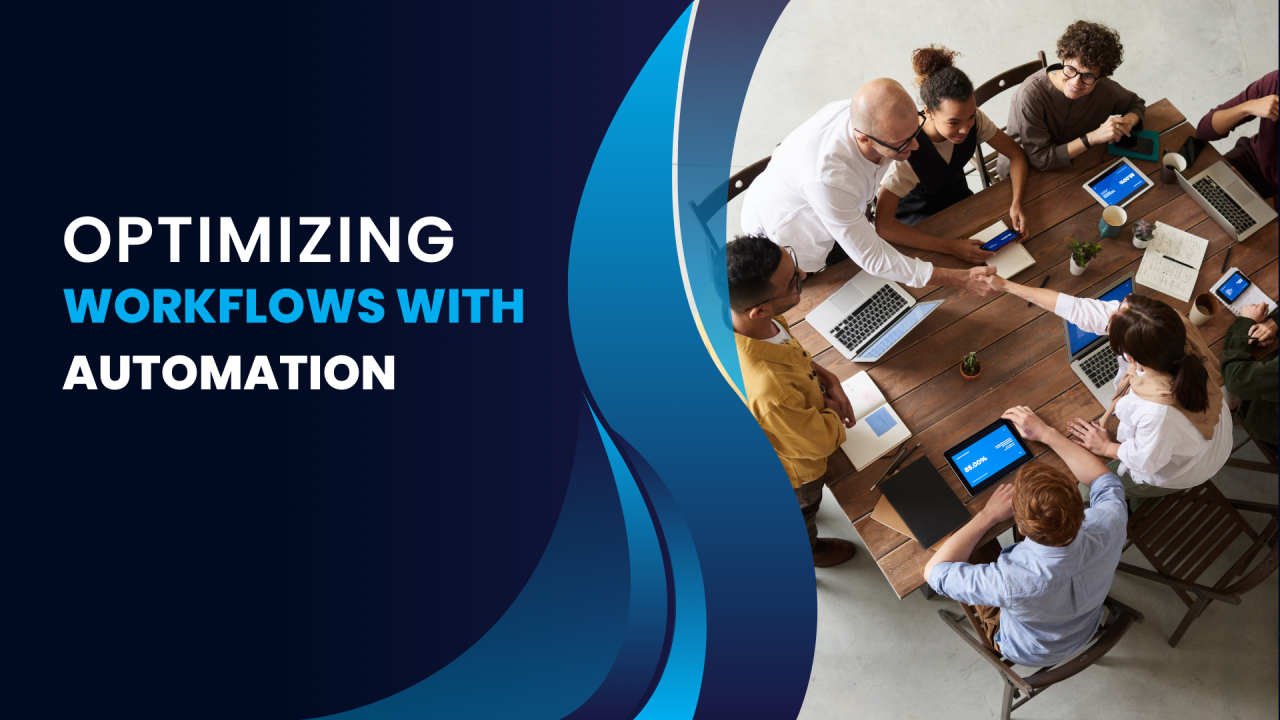Streamlining Success: Optimizing Workflows with Automation Streamlining Success: Optimizing Workflows with Automation