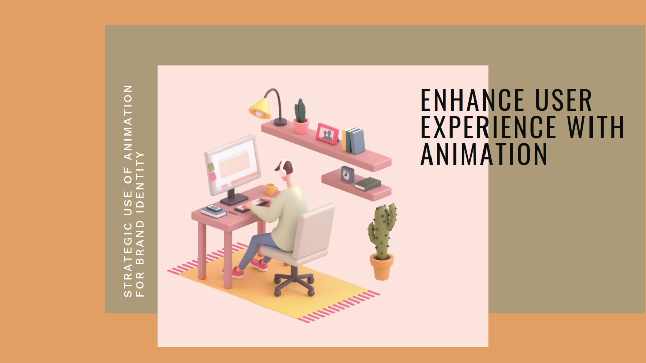 UI Animation for User Engagement: Discuss how to use animation ... UI Animation for User Engagement: Discuss how to use animation ...