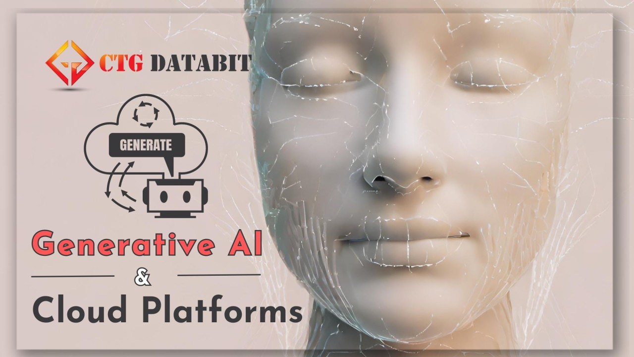 Generative AI & Cloud Platforms Generative AI & Cloud Platforms