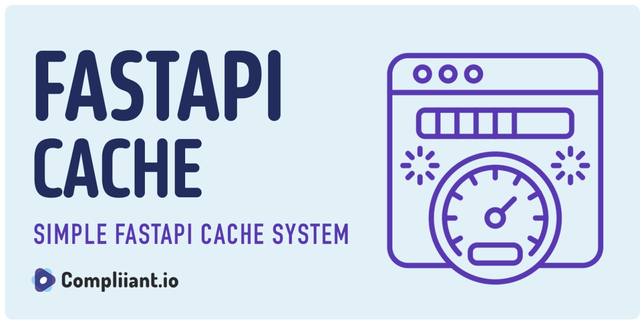 FastAPI Cache: A Simple Caching System FastAPI Cache: A Simple Caching System