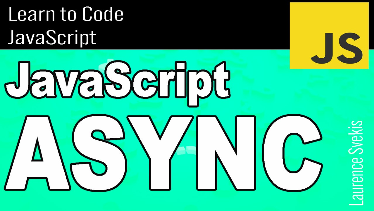 JavaScript Async Code Examples JavaScript Async Code Examples