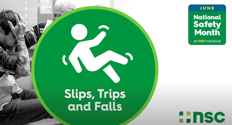 Preventing Slips, Trips, and Falls: National Safety Month Week 4 Preventing Slips, Trips, and Falls: National Safety Month Week 4