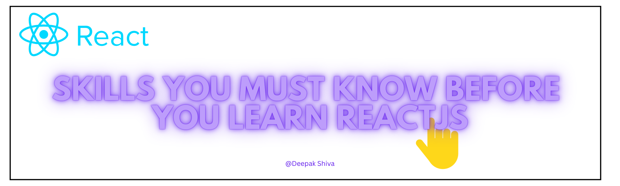 Learn these before React JS Learn these before React JS