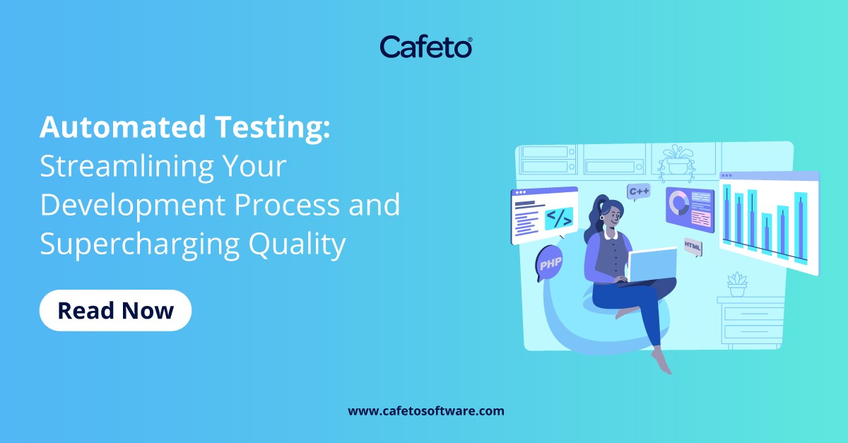 Automated Testing: Streamlining Your Development Process and ... Automated Testing: Streamlining Your Development Process and ...