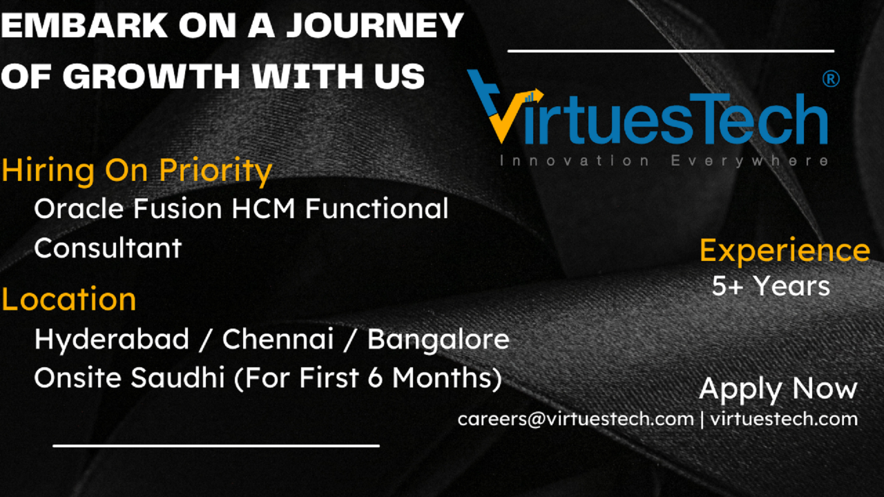 Hiring | Oracle Fusion HCM Functional Consultant Hiring | Oracle Fusion HCM Functional Consultant