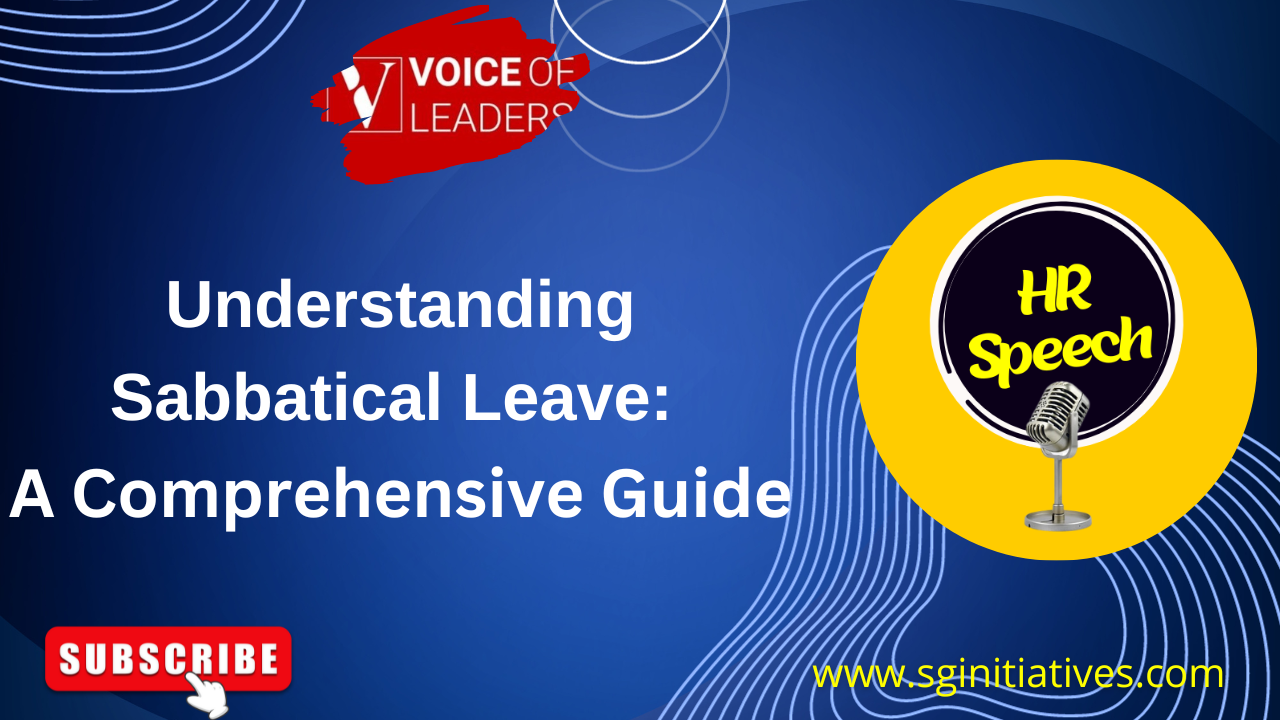 Understanding Sabbatical Leave: A Comprehensive Guide Understanding Sabbatical Leave: A Comprehensive Guide