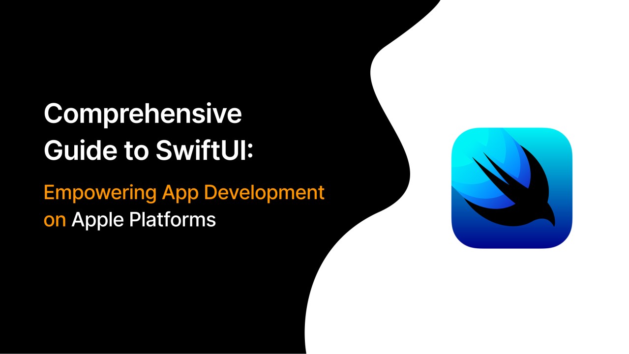 Comprehensive Guide to SwiftUI: Empowering App Development on Apple ... Comprehensive Guide to SwiftUI: Empowering App Development on Apple ...