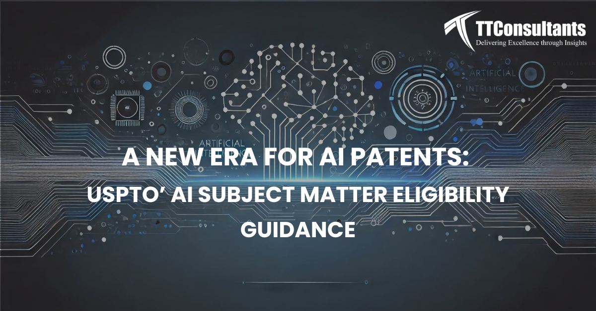 A New Era for AI Patents: USPTO’ AI Subject Matter Eligibility Guidance A New Era for AI Patents: USPTO’ AI Subject Matter Eligibility Guidance