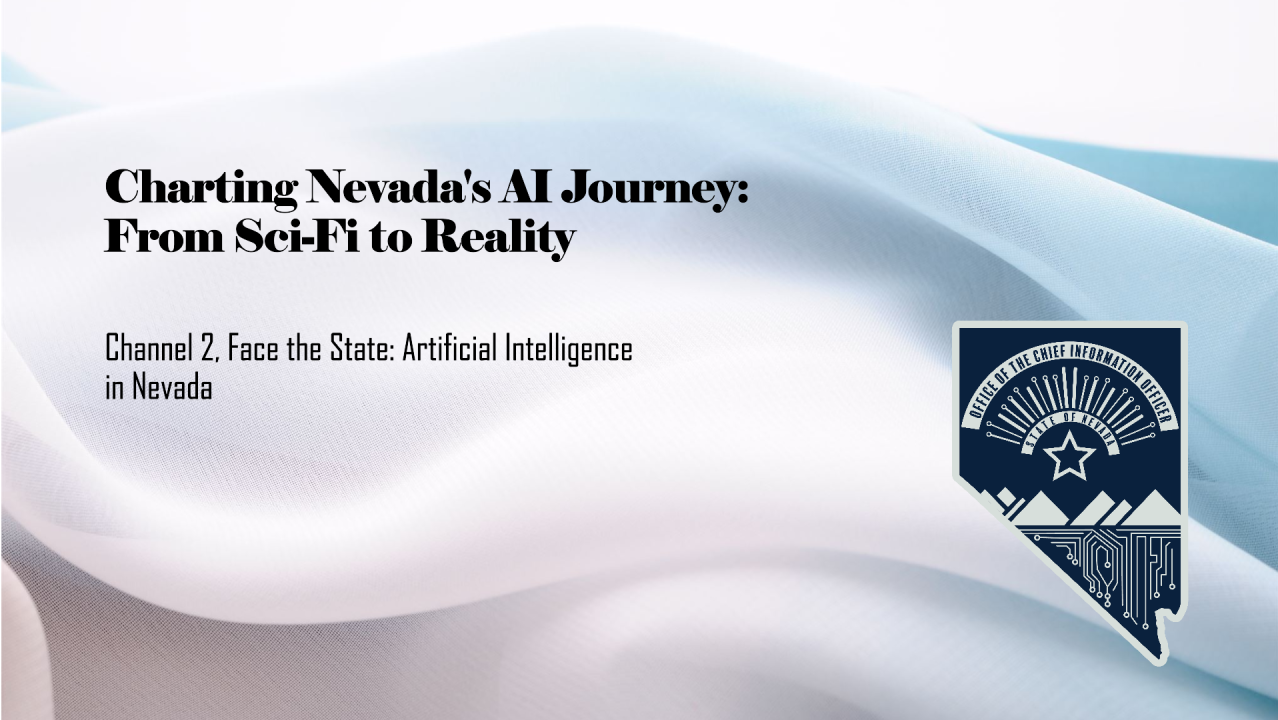 Embracing AI in Nevada: Innovations and Insights from State Embracing AI in Nevada: Innovations and Insights from State
