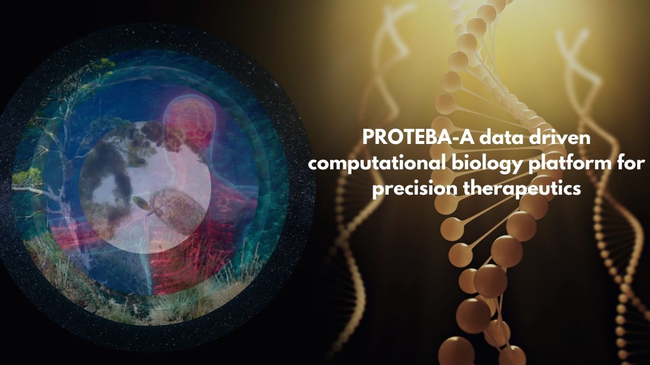 PROTEBA-A data driven computational biology platform for precision ... PROTEBA-A data driven computational biology platform for precision ...