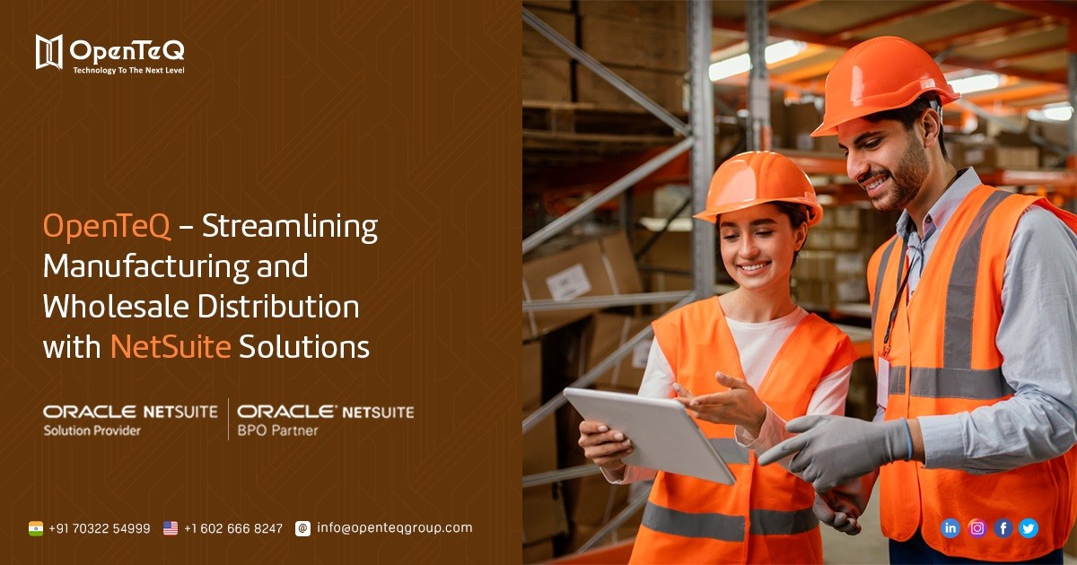 OpenTeQ - Streamlining Manufacturing and Wholesale Distribution with ... OpenTeQ - Streamlining Manufacturing and Wholesale Distribution with ...