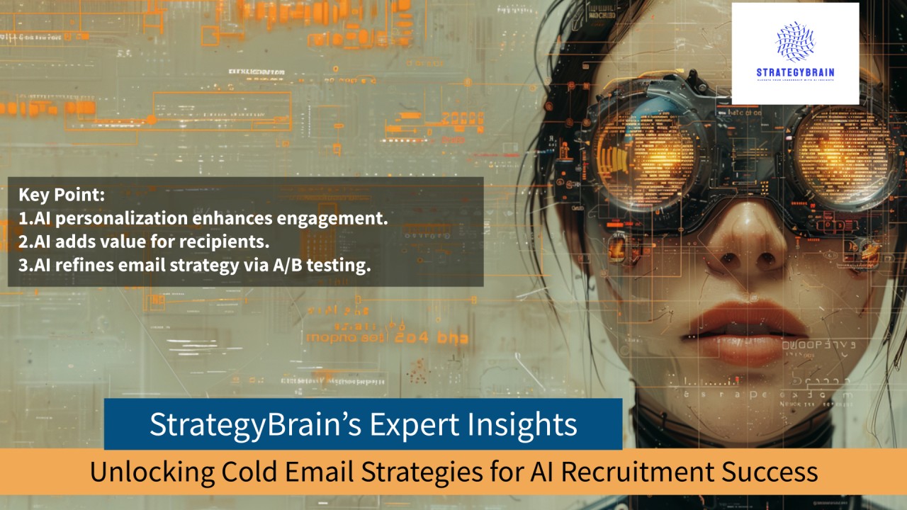 Unlocking Cold Email Strategies for AI Recruitment Success Unlocking Cold Email Strategies for AI Recruitment Success