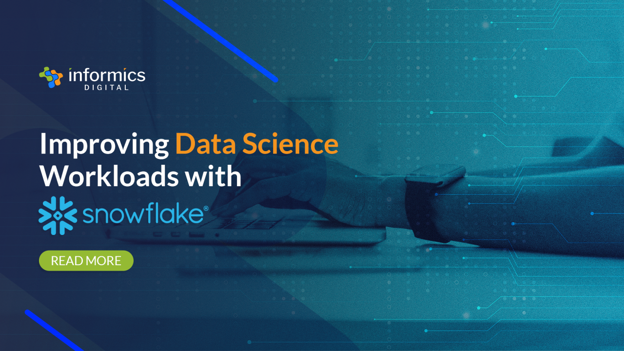 Improving Data Science Workloads with Snowflake Improving Data Science Workloads with Snowflake