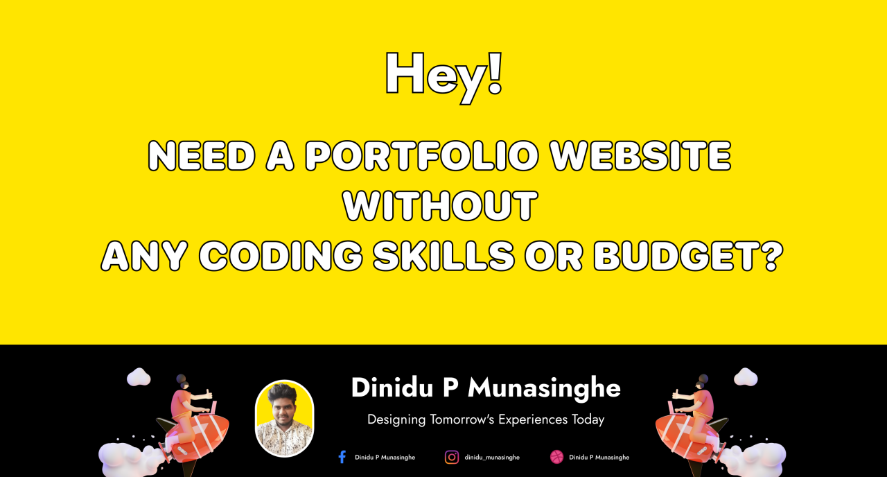Creating a Portfolio Website Without Coding Knowledge or a Budget Creating a Portfolio Website Without Coding Knowledge or a Budget