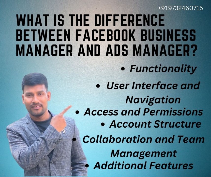 What is the difference between Facebook Business Manager and Ads Manager? What is the difference between Facebook Business Manager and Ads Manager?