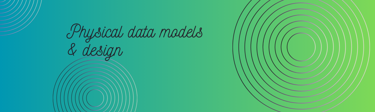 Data Modelling & Design Data Modelling & Design