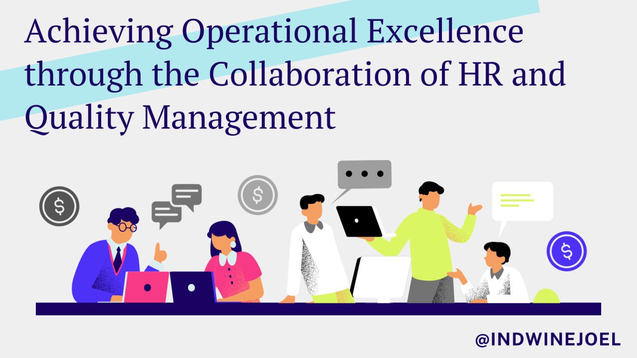 Achieving Operational Excellence through the Collaboration of HR and ... Achieving Operational Excellence through the Collaboration of HR and ...