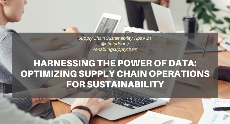 Harnessing the Power of Data: Optimizing Supply Chain Operations for ... Harnessing the Power of Data: Optimizing Supply Chain Operations for ...