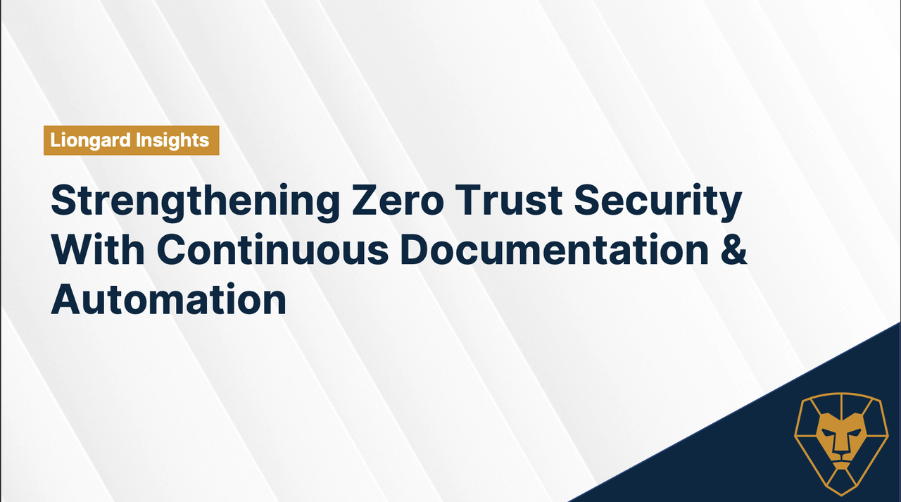 Strengthening Zero Trust Security with Continuous Documentation ... Strengthening Zero Trust Security with Continuous Documentation ...