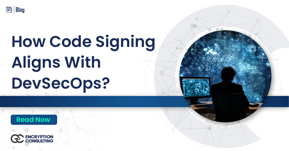 How Code Signing Aligns With DevSecOps? How Code Signing Aligns With DevSecOps?
