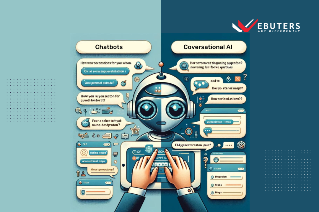 Chatbots vs Conversational AI: Beyond the Buzzwords Chatbots vs Conversational AI: Beyond the Buzzwords