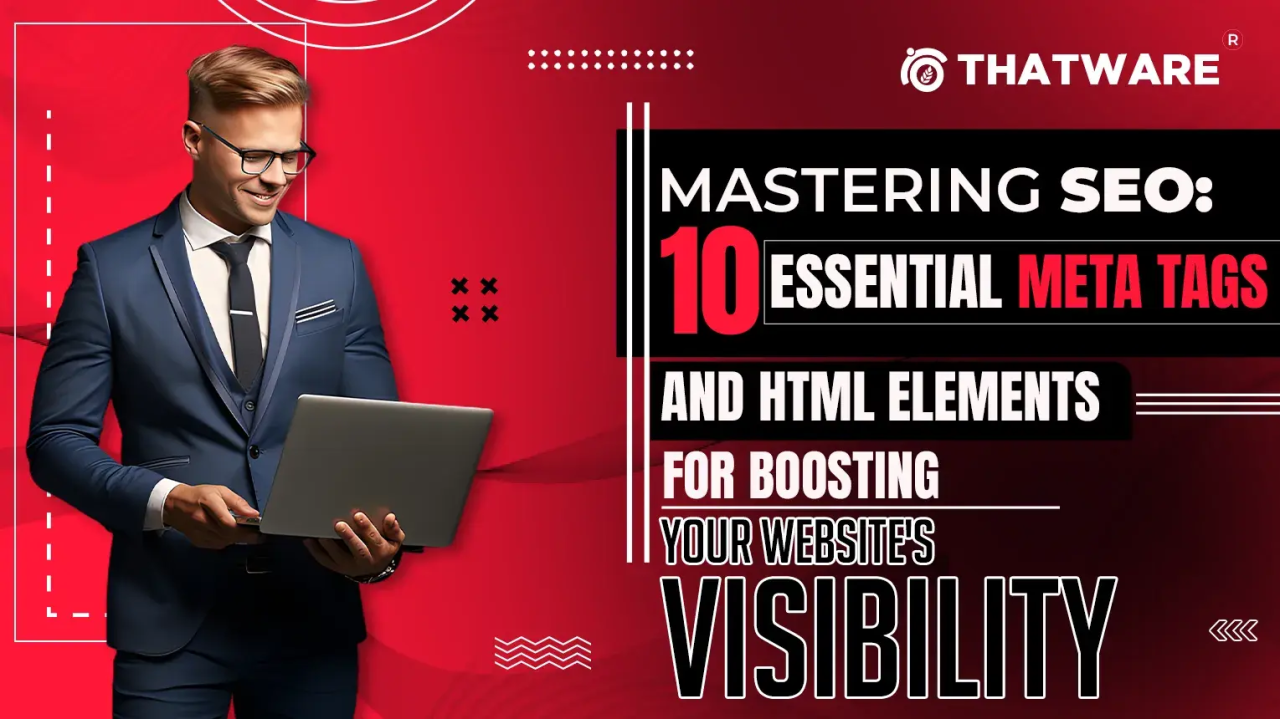 MASTERING SEO: 10 ESSENTIAL META TAGS AND HTML ELEMENTS FOR BOOSTING ... MASTERING SEO: 10 ESSENTIAL META TAGS AND HTML ELEMENTS FOR BOOSTING ...