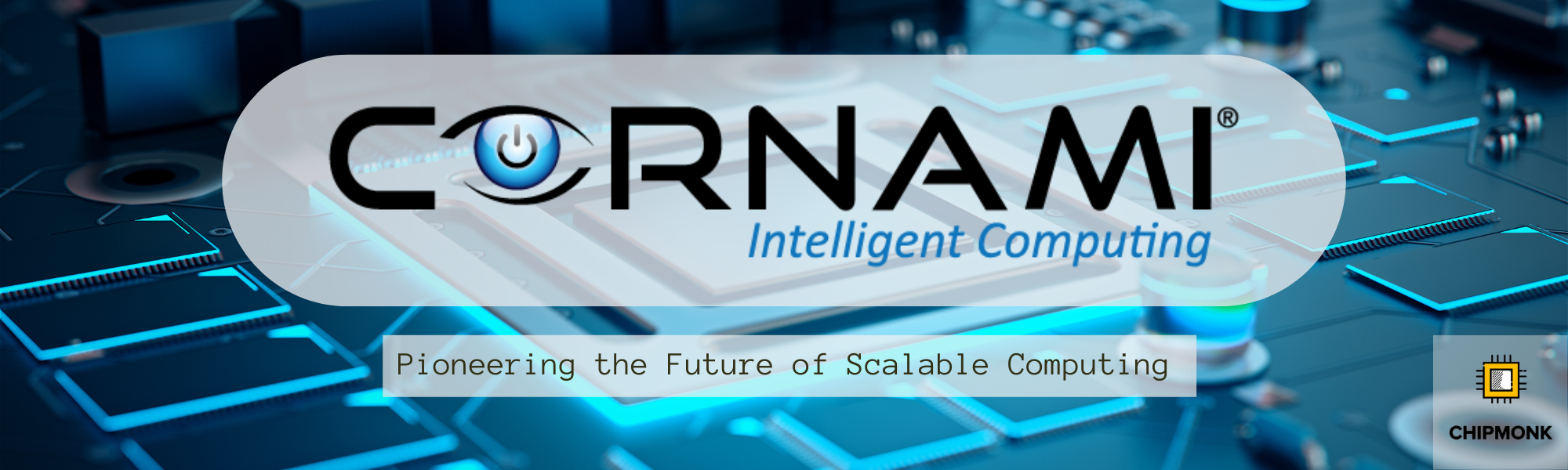 Cornami - Pioneering Secure Real-Time Computing from Cloud to Edge Cornami - Pioneering Secure Real-Time Computing from Cloud to Edge