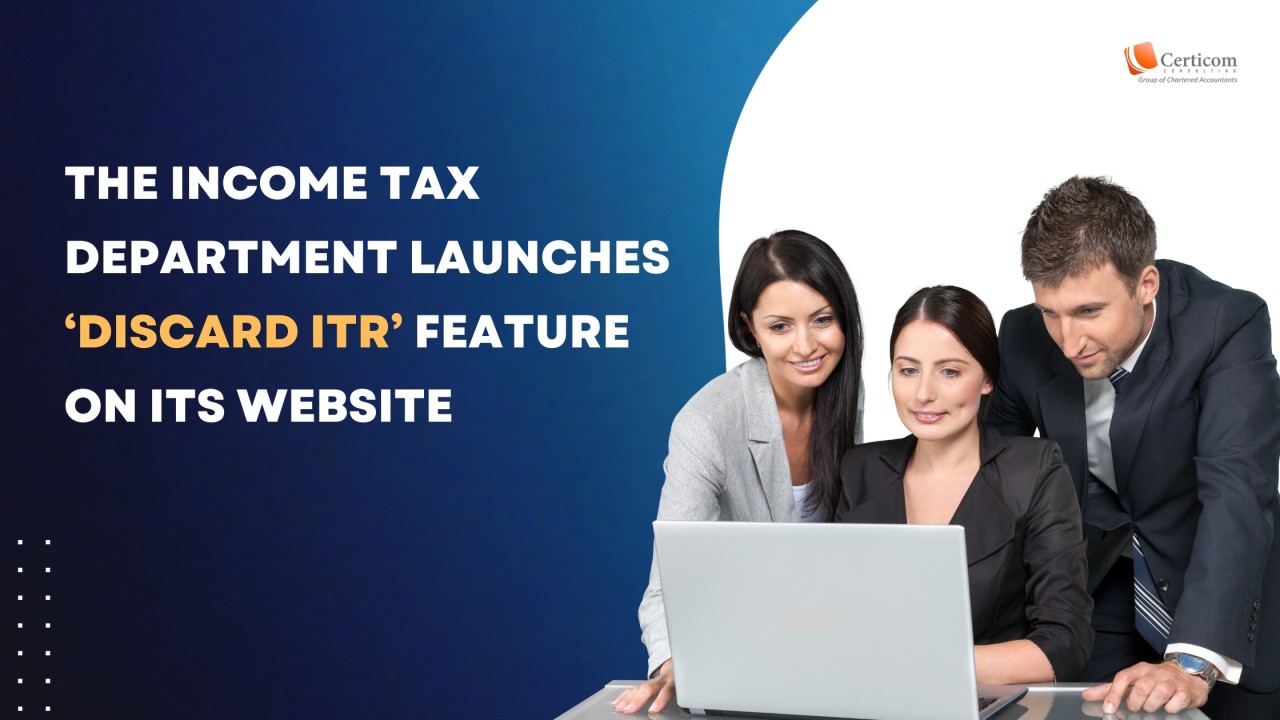 The Income Tax Department Launches “Discard ITR“ Feature on Its Website ... The Income Tax Department Launches “Discard ITR“ Feature on Its Website ...