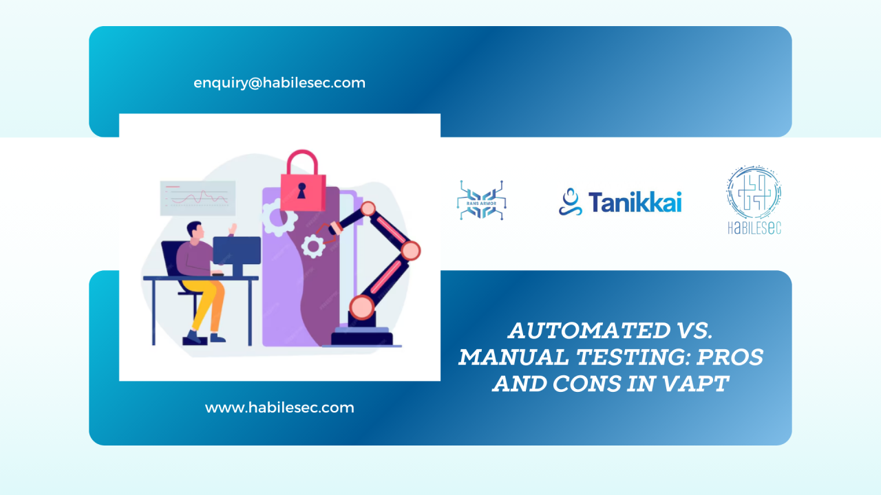 Automated vs. Manual Testing: Pros and Cons in VAPT🖥️⚙️🤖🧑🏻💻🔒 Automated vs. Manual Testing: Pros and Cons in VAPT🖥️⚙️🤖🧑🏻💻🔒