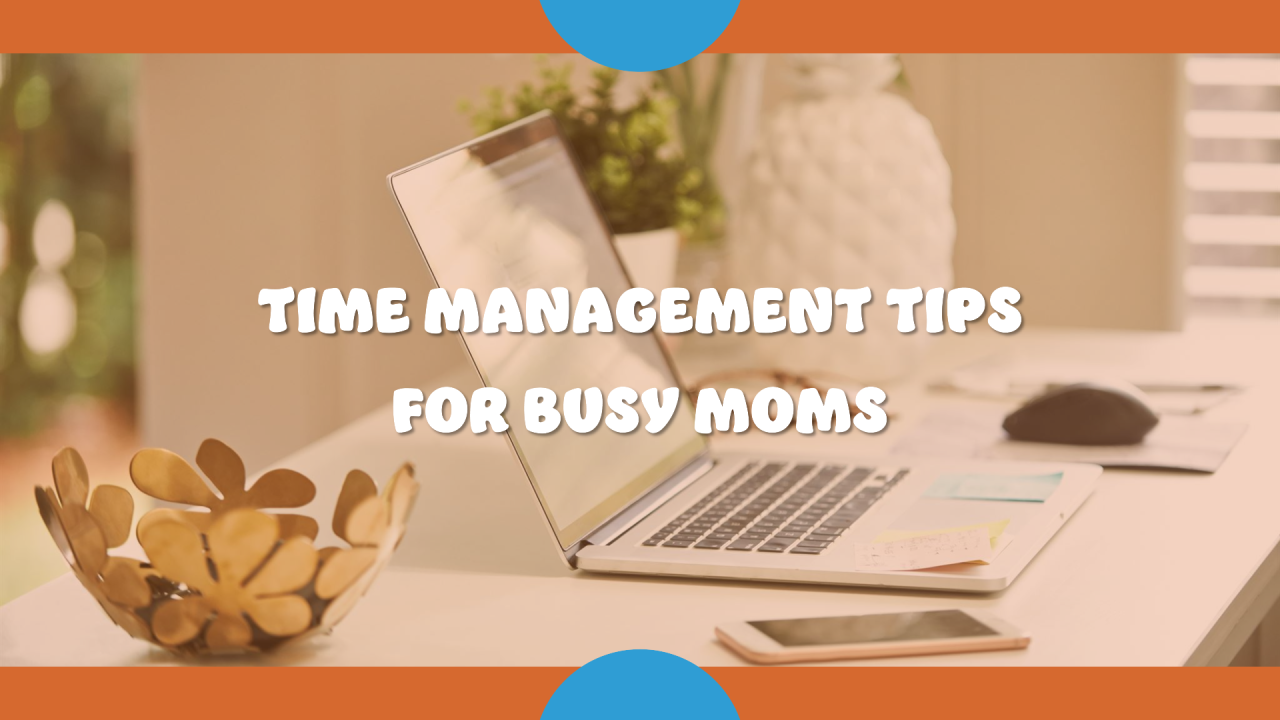 Time Blocking Tips for Working Moms (Guest Post) Time Blocking Tips for Working Moms (Guest Post)